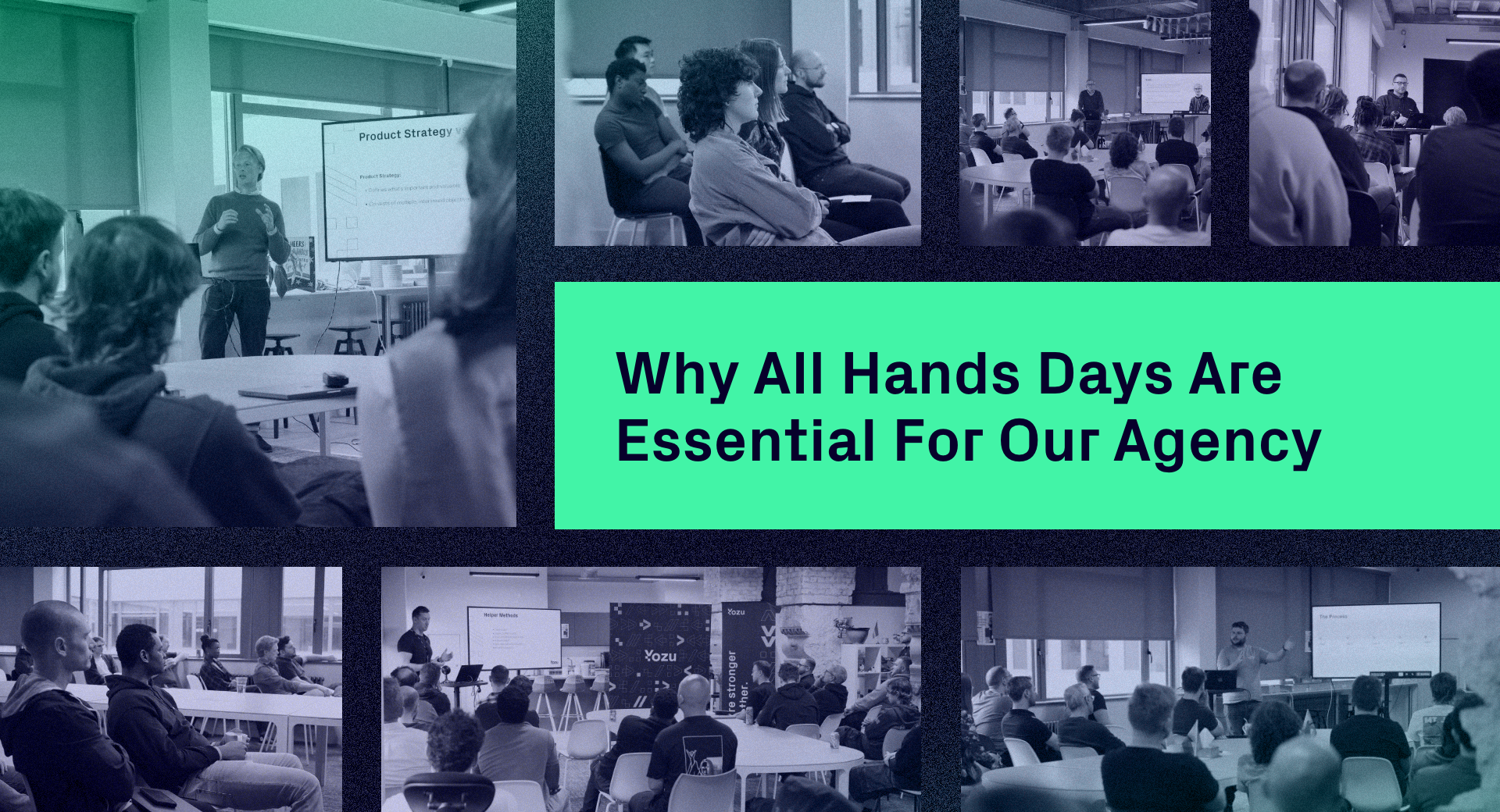 Why All Hands Days Are Essential For Our Agency – Yozu